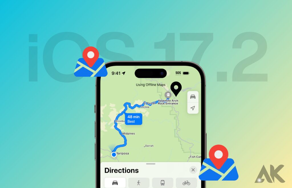 Find Your Way with Ease: New Features in Maps with iOS 17.2