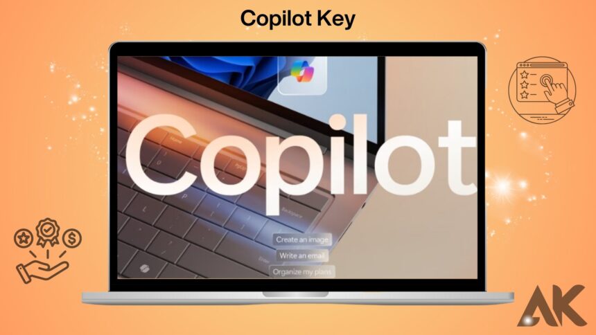 Copilot key Maximizing Copilot's Potential with Key