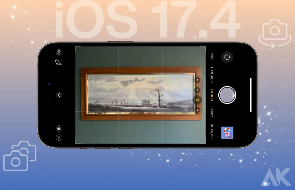 Picture Perfec Upgraded Camera Features in iOS 17.4