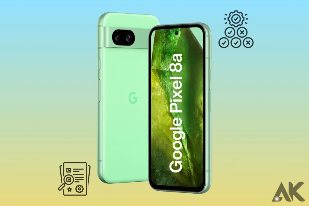Complete Google Pixel 8a Specifications: What’s Inside?