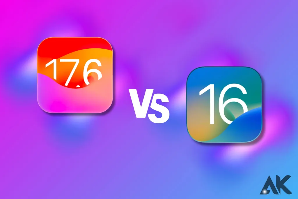 iOS 17.6 vs iOS 16: What Are the perfect Major Differences? - Anass Khan