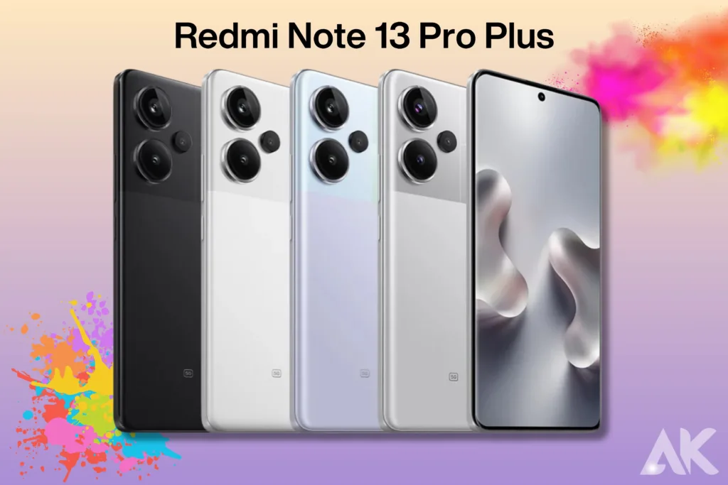Available Best Redmi Note 13 Pro Plus colors 2024