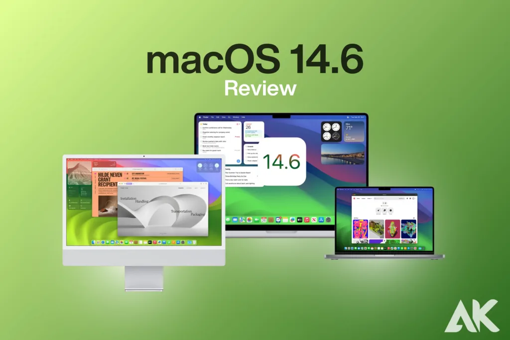 MacOS 14.6 review What's New and Should You Upgrade?