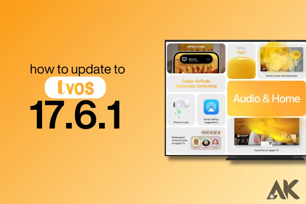 How to update to tvOS 17.6.1