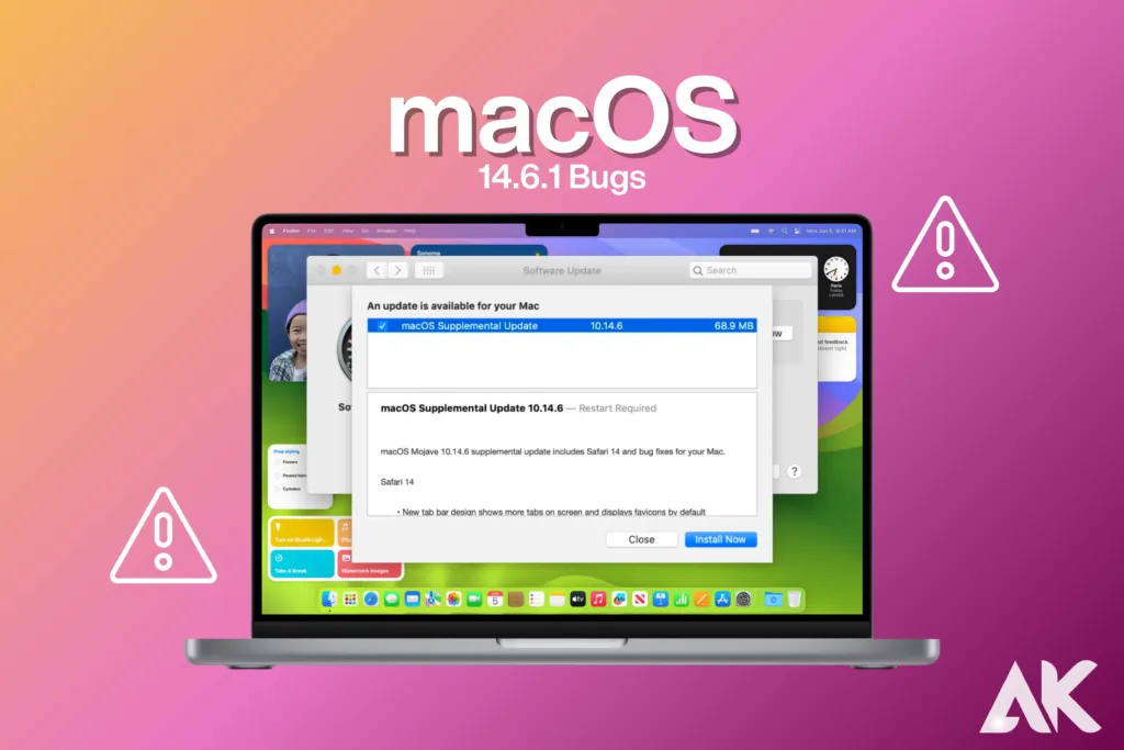 Top 10 macOS 14.6.1 Bugs Exposed: How They Impact Your Mac Experience - Anass Khan