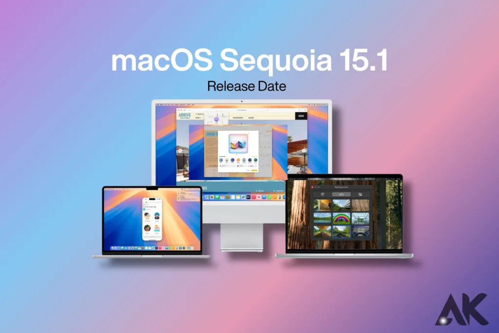macOS Sequoia 15.1 Release Date Unveiled: When Will Your Mac Get the Update? - Anass Khan