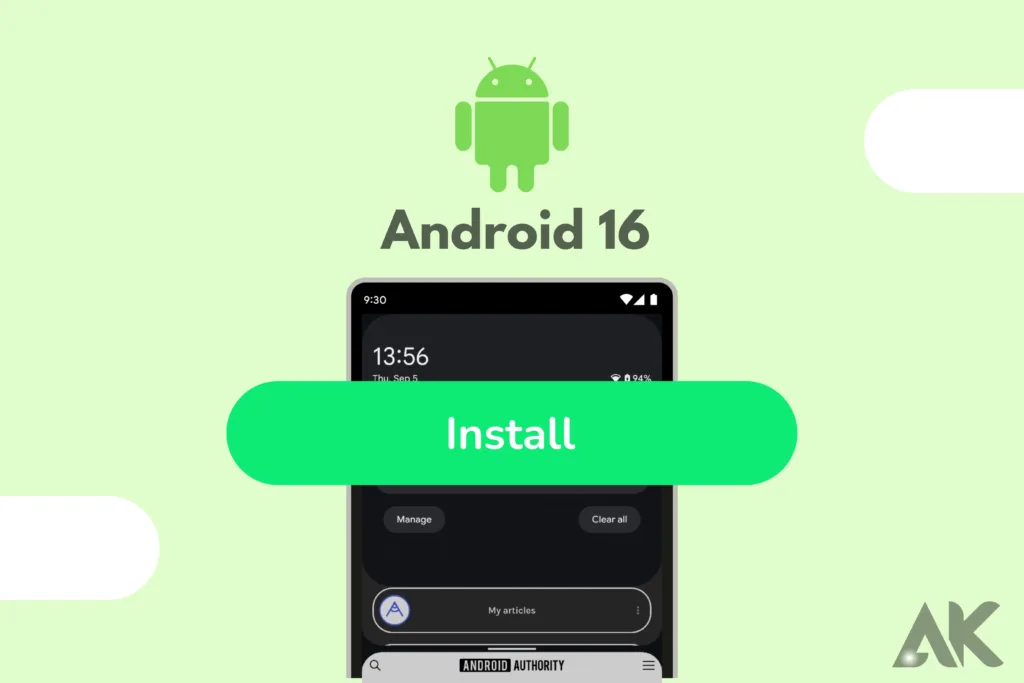How to Install Android 16: A Step-by-Step Guide - Anass Khan