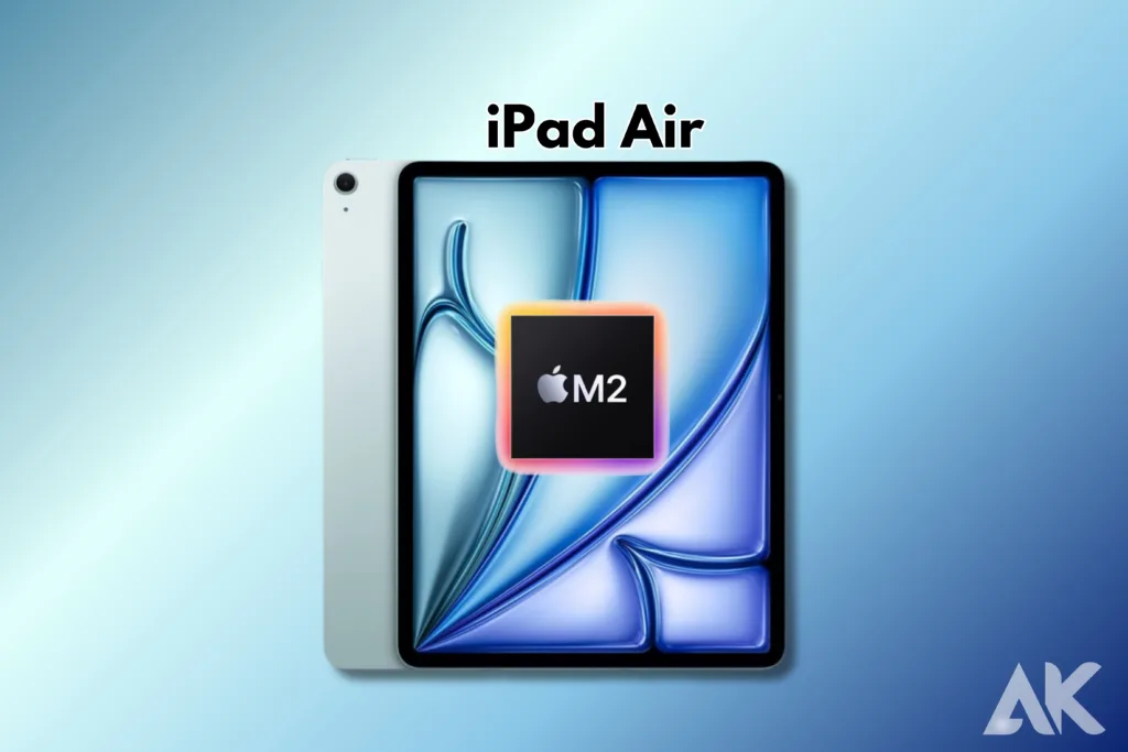 iPad Air M2 review Everything You Need to Know Before Buying