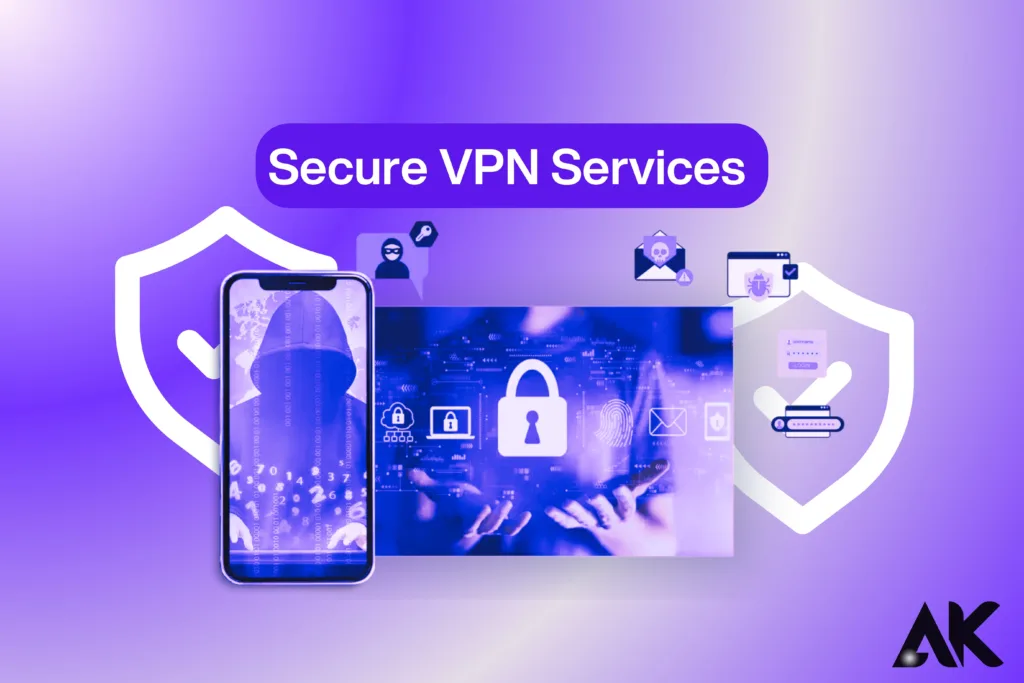 Most secure VPN services