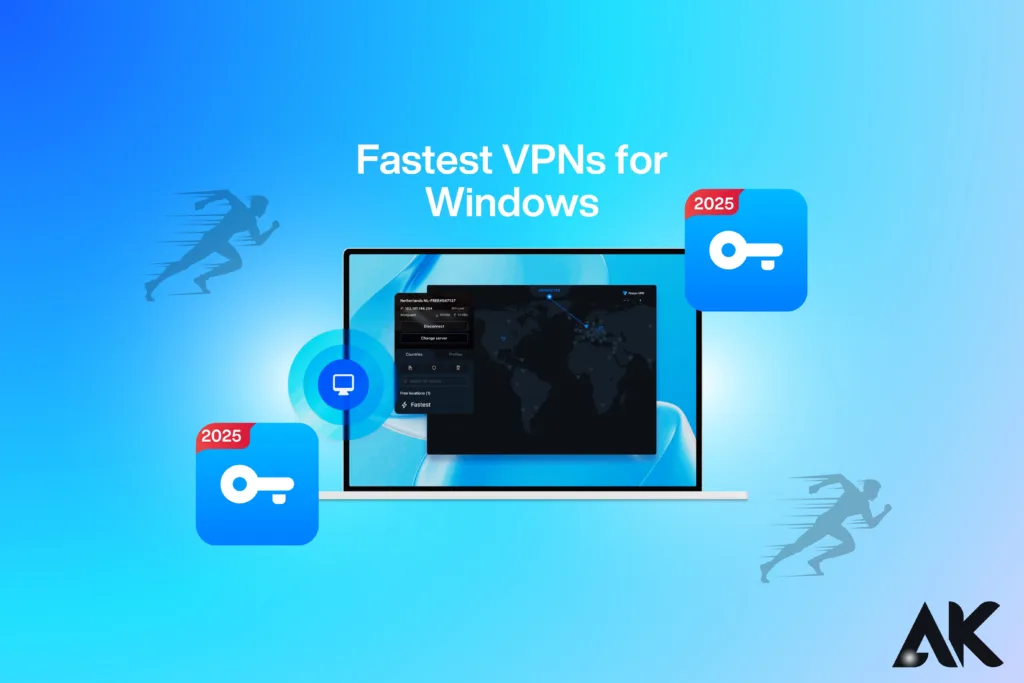 Windows' fastest VPN