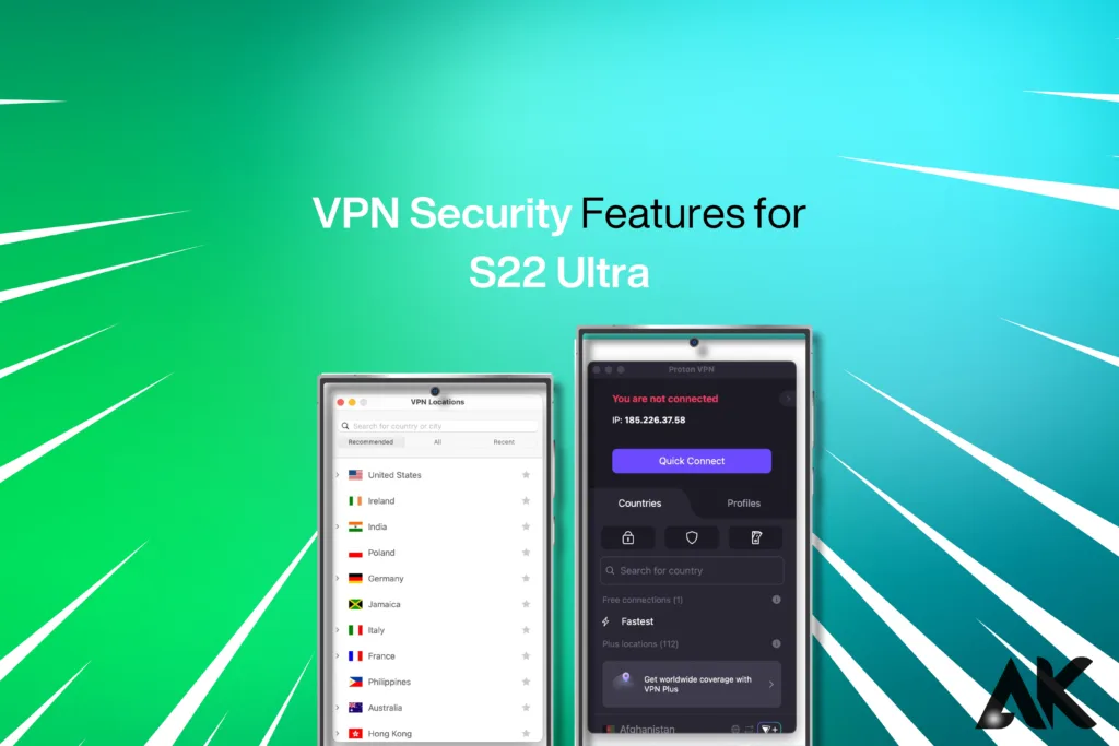 VPN security features for S22 Ultra