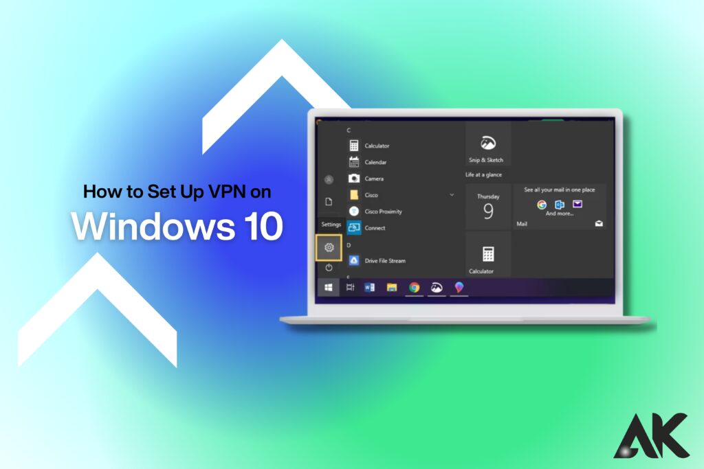 How to set up VPN on Windows 10 A Step-by-Step Guide