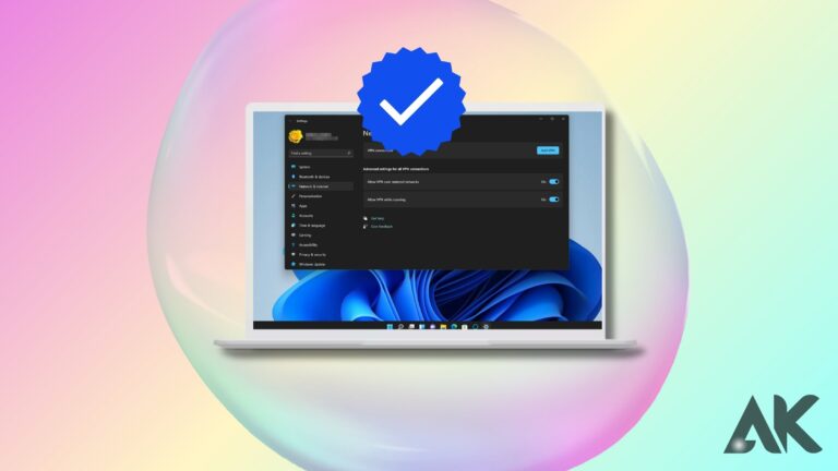 How to add VPN in Windows 11 for Free: Easy Setup Guide
