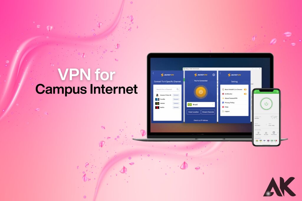 VPN for campus internet The Ultimate 2025 Guide